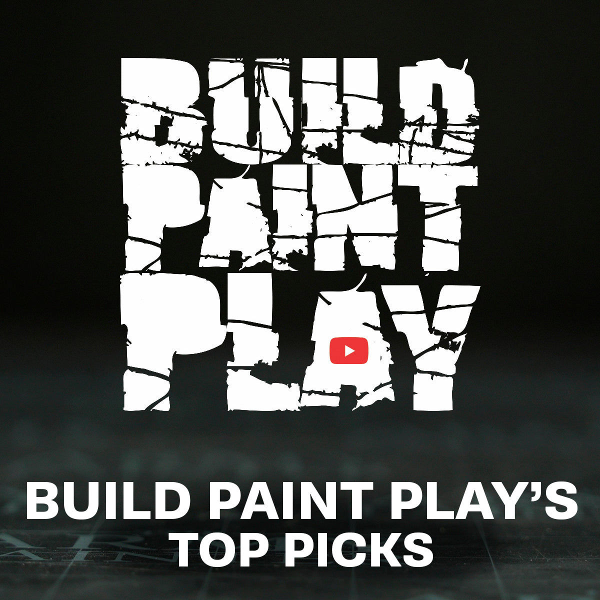 Build Paint Play's Top Picks