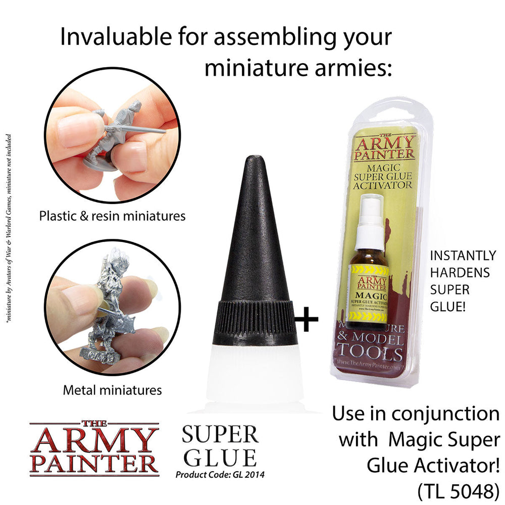 Super Glue: a must have for resin and metal miniatures.